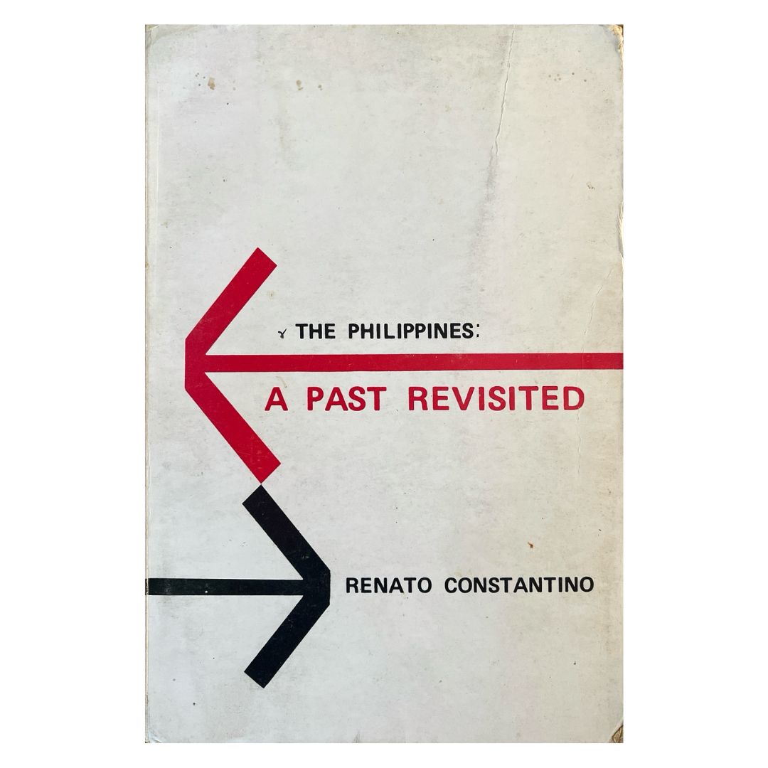 The Philippines: A Past Revisited by Renato Constantino – Philippine Books