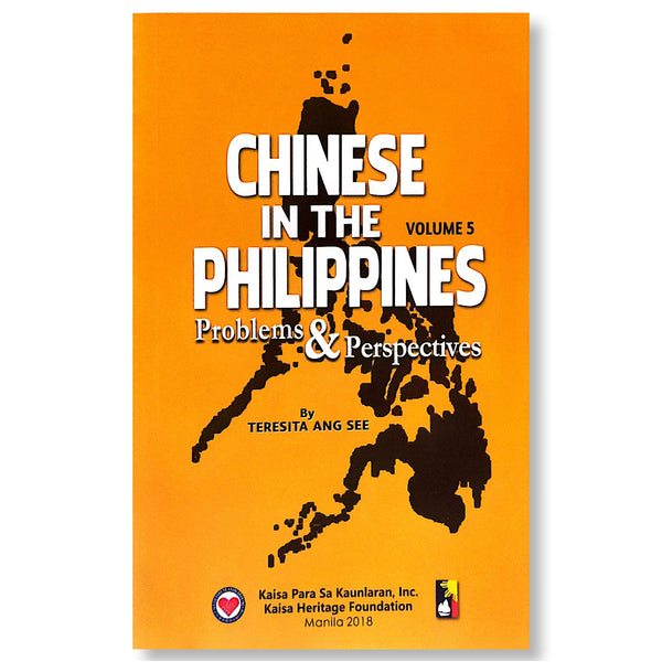 Chinese in the Philippines: Problems and Perspective, Volume 5, Edited ...