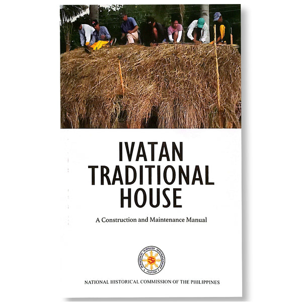 Ivatan Traditional House: A Construction and Maintenance Manual ...