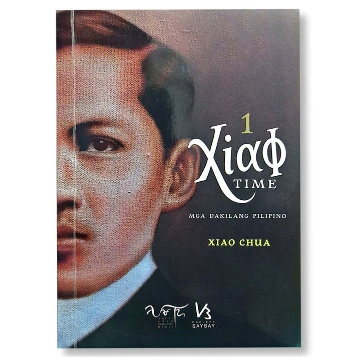 Xiao Time: Mga Dakilang Pilipino, Book 1 & 2 by Xiao Chua – Philippine ...